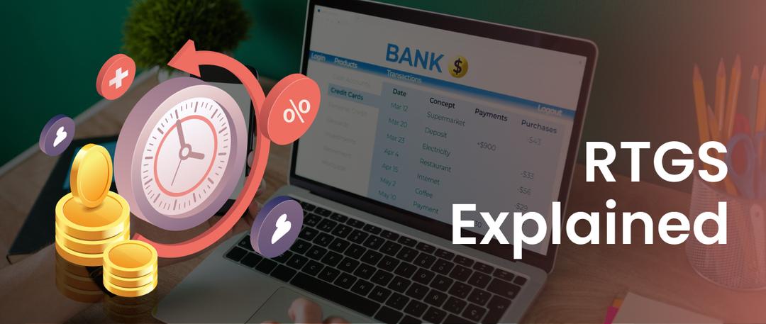 Understanding RTGS: Real-Time Gross Settlement